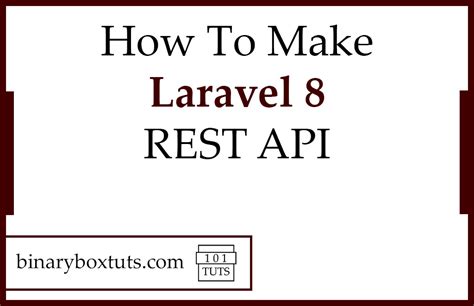 how to make laravel 8 rest api binaryboxtuts