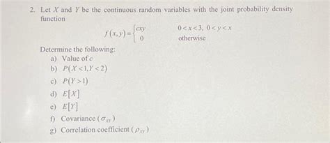 solved 2 let x and y be the continuous random variables
