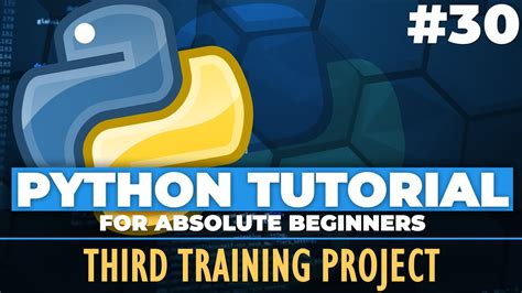 python two games project python tutorial for absolute beginners training project 3