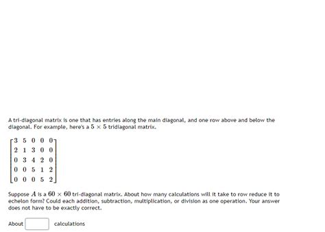 solved a tri diagonal matrix is one that has entries along