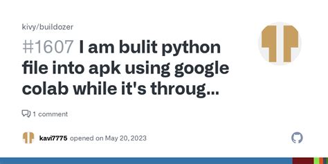 I Am Bulit Python File Into Apk Using Google Colab While It S Through