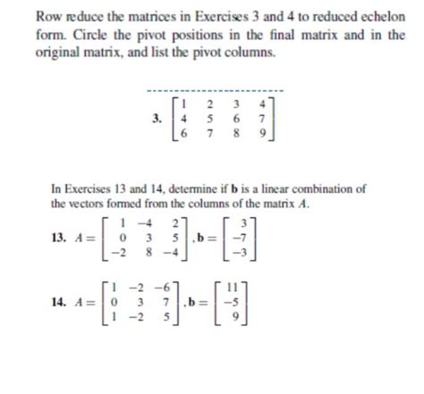 solved row reduce the matrices in exercises 3 and 4 to