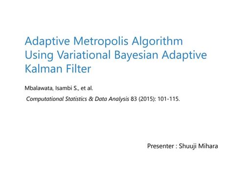 論文紹介 adaptive metropolis algorithm using variational bayesian ppt