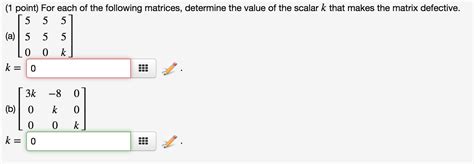 solved for each of the following matrices determine the