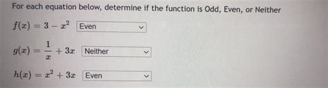 solved for each equation below determine if the function is