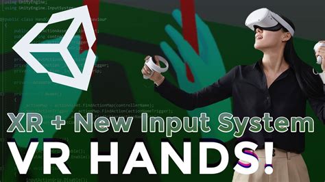 unity tutorial xr interaction part 2 hands with new input system youtube
