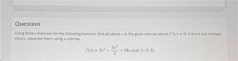solved question using rolle s theorem for the following