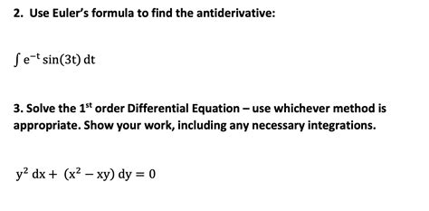 solved 2 use euler s formula to find the antiderivative