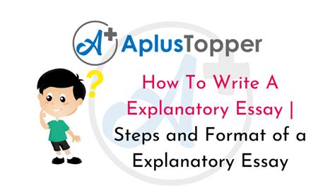 How To Write An Explanatory Essay Types Steps And Format Of An An