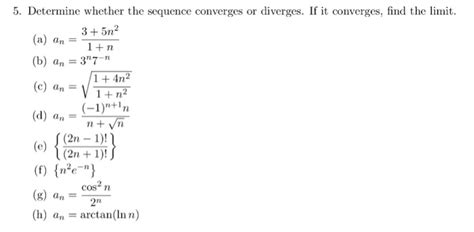 solved determine whether the sequence converges or diverg