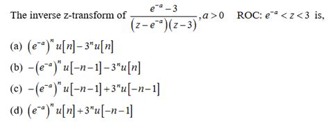 [solved] find the inverse z transform course hero