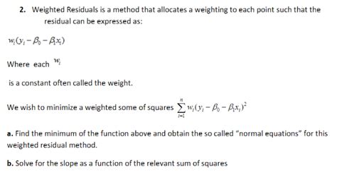 solved 2 weighted residuals is a method that allocates a