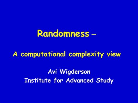 ppt randomness a computational complexity view powerpoint presentation id 685155