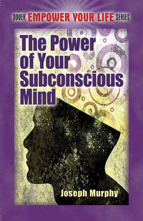 The Power Of Your Subconscious Mind By Joseph Murphy Paperback