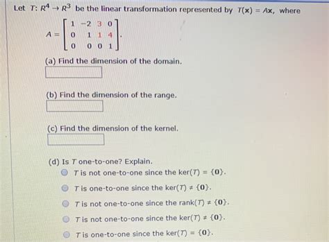 solved let t r4 r3 be the linear transformation represented