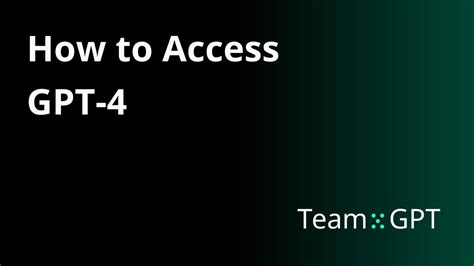 How To Access GPT 4 Unlimited GPT 4 API Access Team GPT YouTube