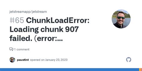 ChunkLoadError Loading Chunk 907 Failed Error Https Getjetstream