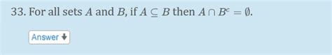 solved 33 for all sets a and b if a⊆b then a∩bc ∅