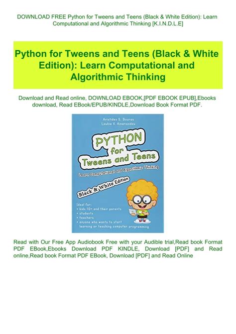 DOWNLOAD FREE Python For Tweens And Teens Black White Edition
