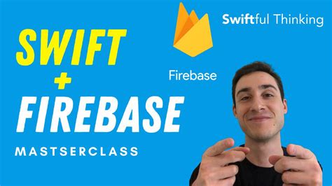 Swift Firebase Masterclass