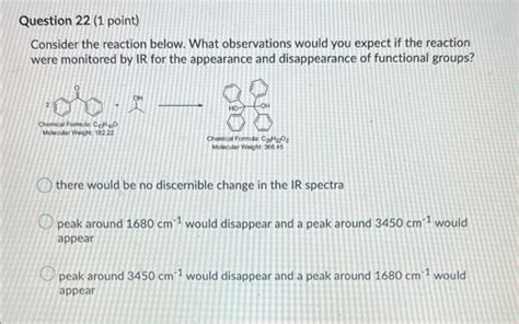solved question 22 1 point consider the reaction below