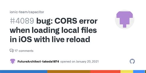Bug CORS Error When Loading Local Files In IOS With Live Reload