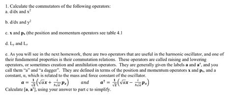 solved 1 calculate the commutators of the following operators dldx and x b ddx andy x and