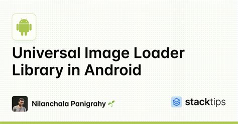 Universal Image Loader Library In Android StackTips