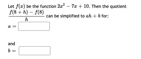 solved 1 let f x be the function 2 x 2 − 7 x 10