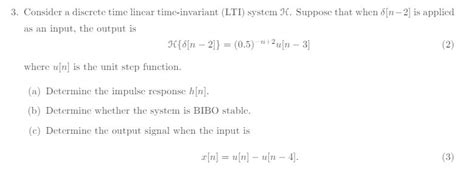 solved consider a discrete time linear time invariant lti