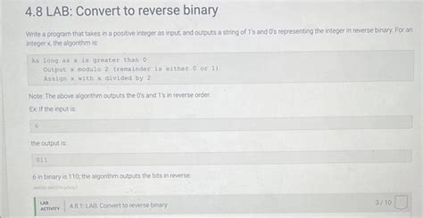 solved 4 8 lab convert to reverse binary write a program