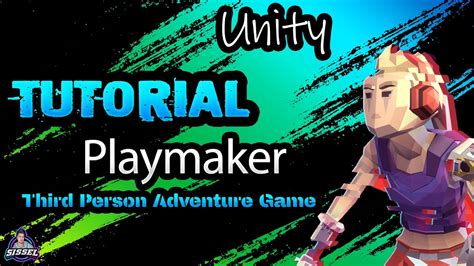 unity 3d third person playmaker beginner tutorial adventure game part 1 youtube