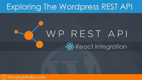 Exploring The Wordpress REST API React Integration YouTube