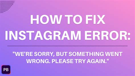 How To Fix Instagram Action Block Error 2022 We Re Sorry But Something