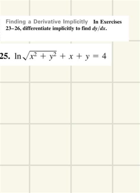 solved finding a derivative implicitly in exercises 23 26
