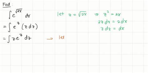 solved find the indefinite integral by using substitution followed by integration by parts ∫e √