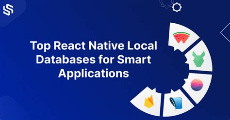 best react native local databases for smart applications syndell