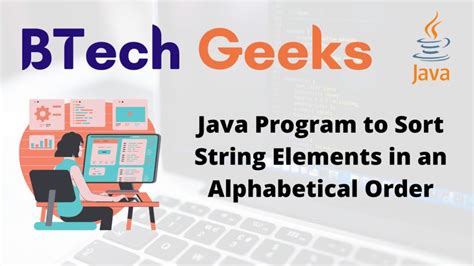 sort string in alphabetical order java java program to sort string elements in an alphabetical