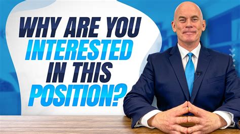 WHY ARE YOU INTERESTED IN THIS POSITION A GREAT ANSWER To This
