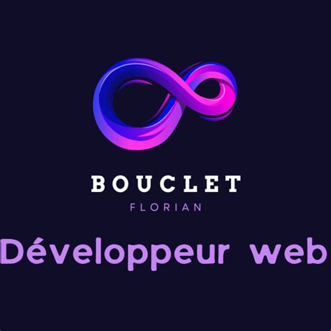 Bouclet Florian Conception d Applications Web et Mobile Développeur