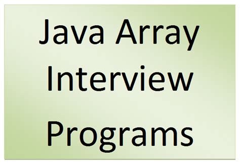 30 frequently asked java array interview programs