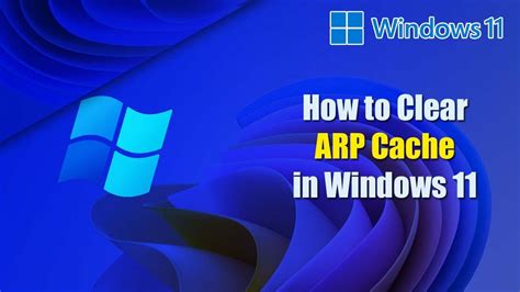 How To Clear ARP Cache In Windows 11 PC Quick Clear Windows 11 ARP