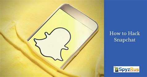 How To Hack Someone S Snapchat SpyzRus