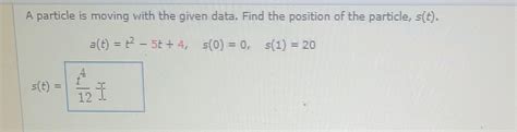 [solved] a particle is moving with the given data