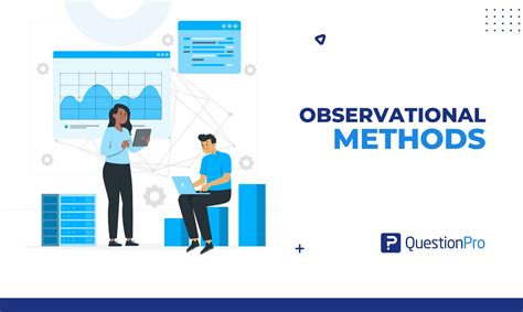 Observational Methods Unveiling Insights In Action Questionpro