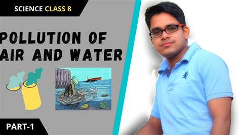 Class 8 Science Chapter 18 Pollution Of Air And Water Hindi हद