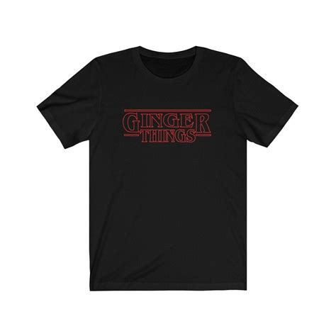 Funny Redhead Shirt Ginger Things Parody T For Redheads Ginger T Shirt Funny Redhead T