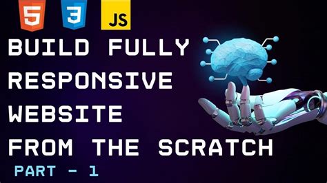 fully responsive website using html css javascript part 1 youtube