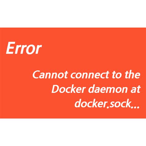 [docker] cannot connect to the docker daemon at unix var run docker sock is the docker