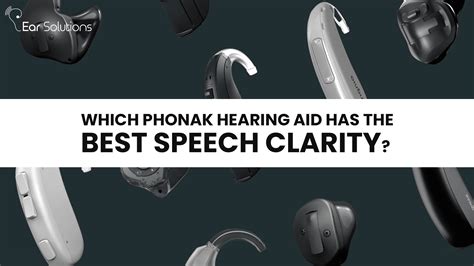 Which Phonak Hearing Aid Has The Best Speech Clarity Earsolutions